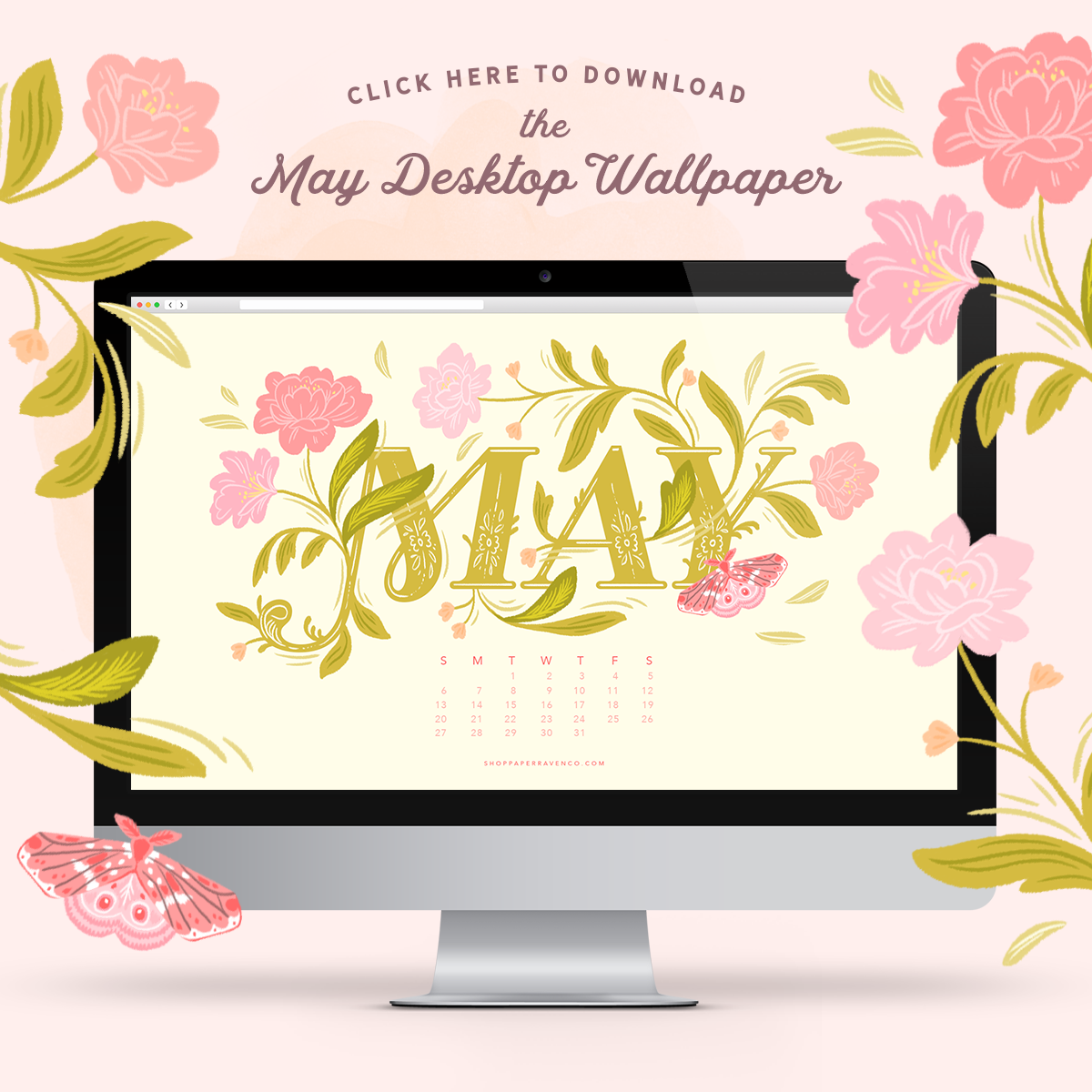 May 2018 Illustrated Desktop Wallpaper – Paper Raven Co.