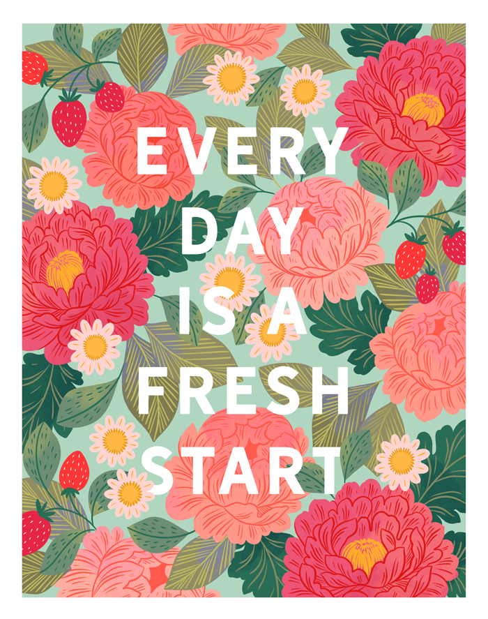 Everyday is a Fresh Start Fine Art Print – Paper Raven Co.